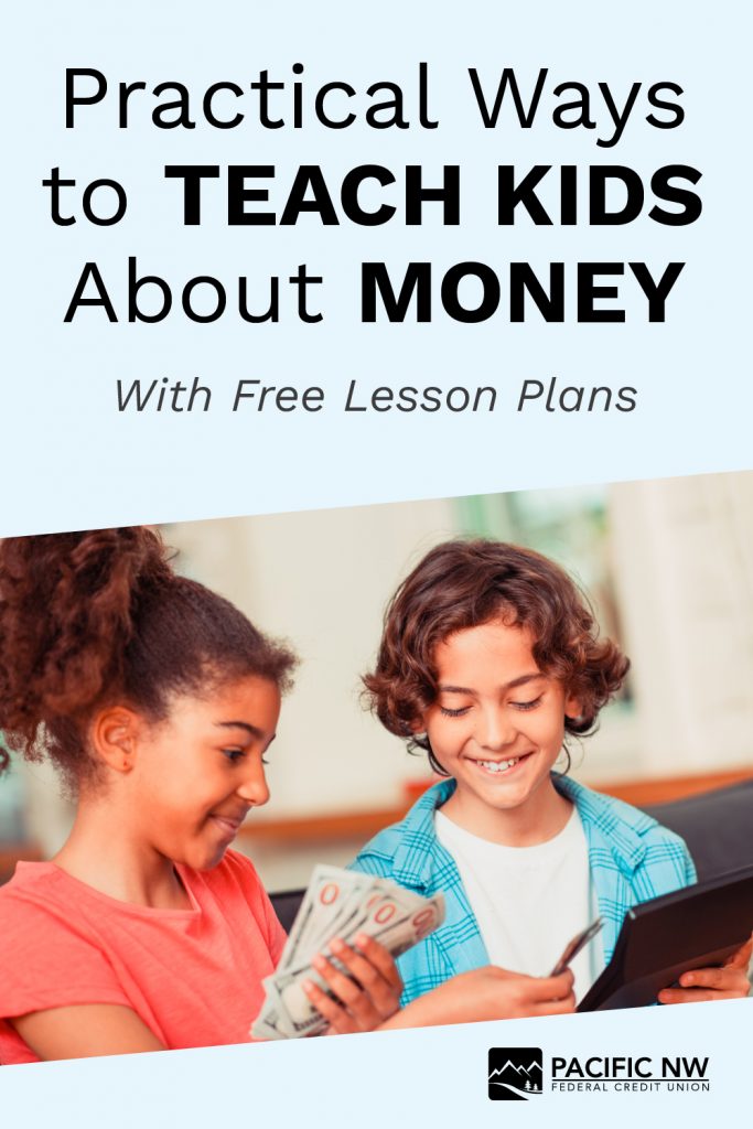 How to Teach Your Kids About Money - Pacific NW Federal Credit Union