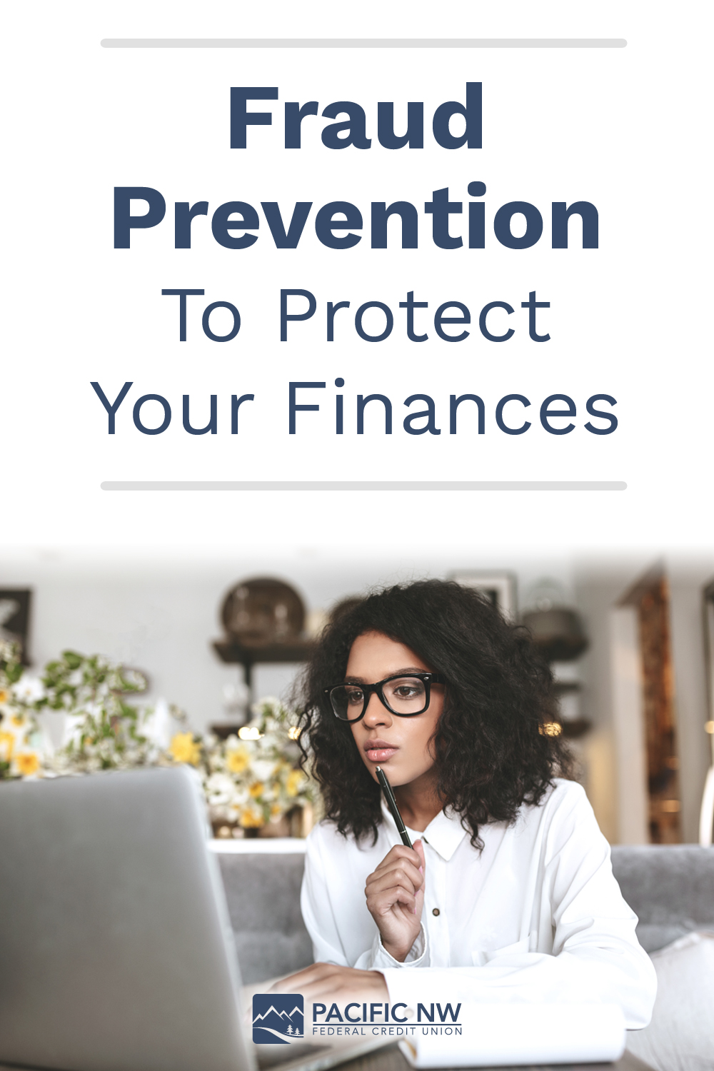 Fraud Prevention: Protect Your Financial Identity and Credit History ...